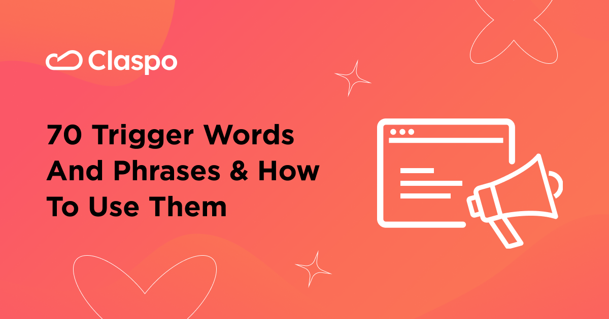 70 Trigger Words and Phrases in 2023 — Claspo.io