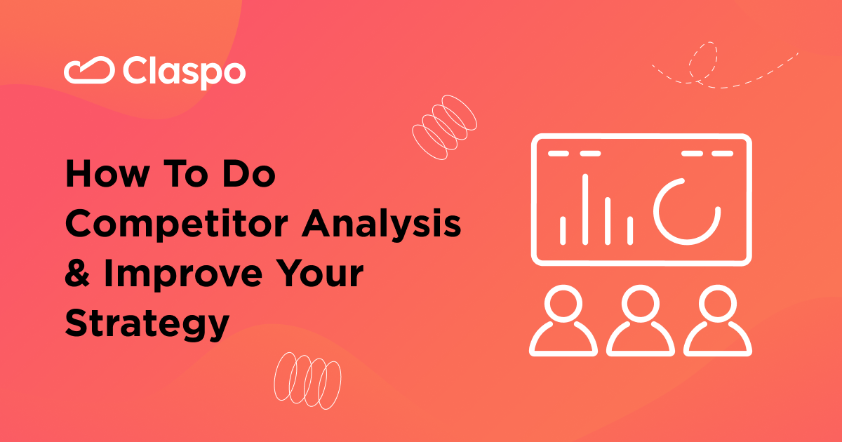 Competitor Analysis: Best practices and Tips for Research — Claspo.io
