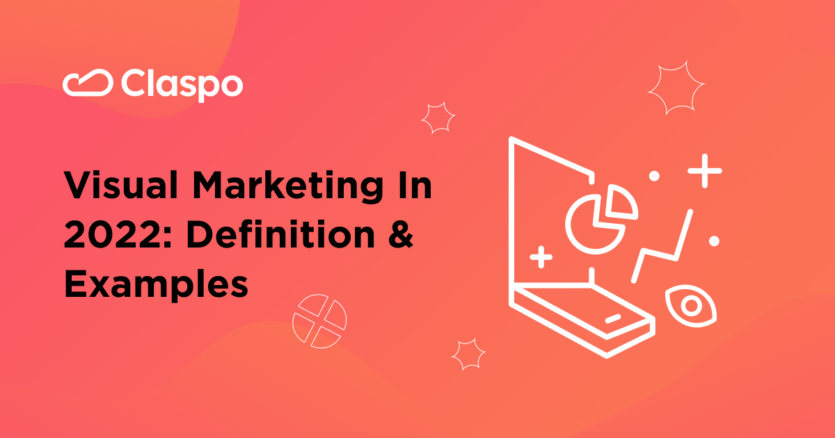 Visual Marketing in 2023: Definition & Examples — Claspo.io