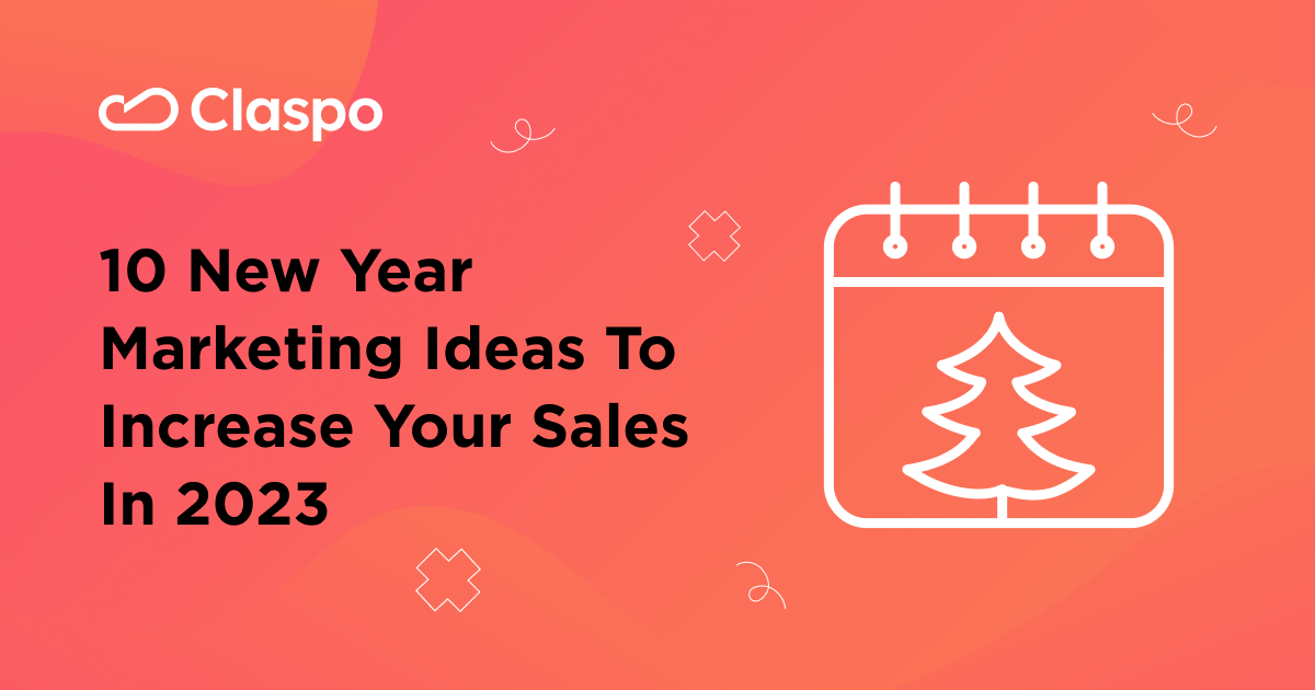 10 New Year Ads Ideas for Your Business — Claspo.io