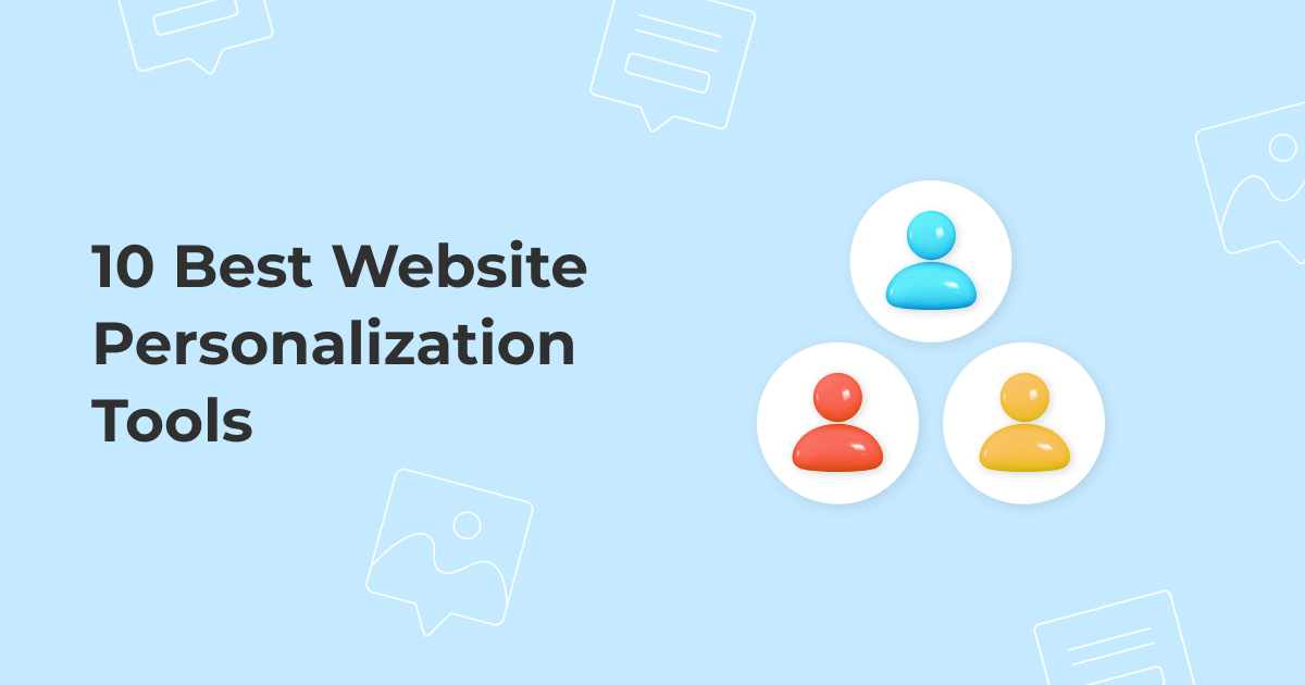 10 Best Website Personalization Tools — Claspo.io