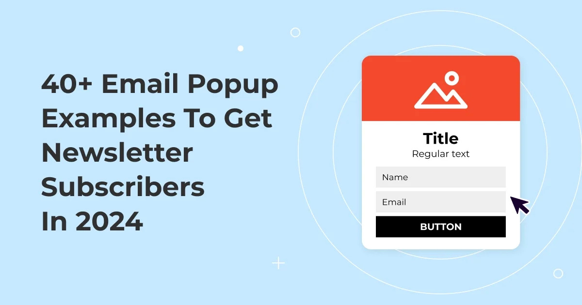 40+ Email Newsletter Popup Examples to Get Subscribers in 2025 — Claspo.io