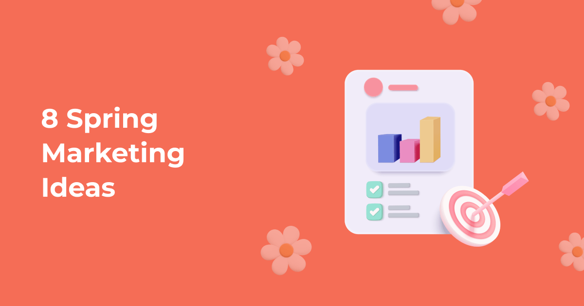 8 Spring Marketing Ideas — Claspo.io
