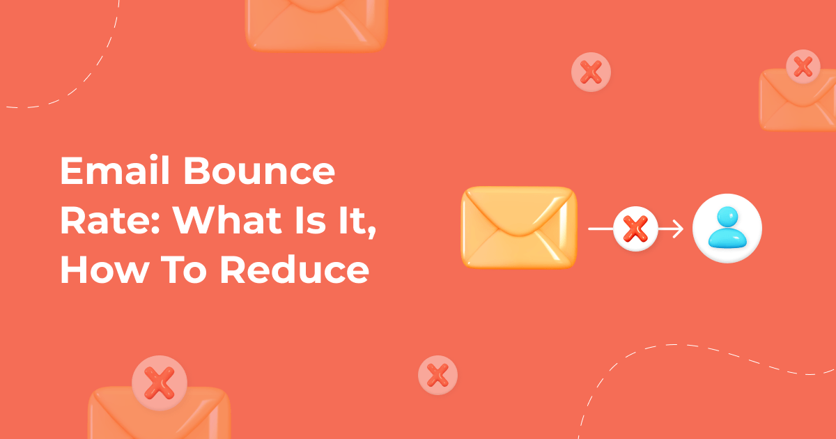 Email Bounce Rate: What is it, How to Reduce — Claspo.io