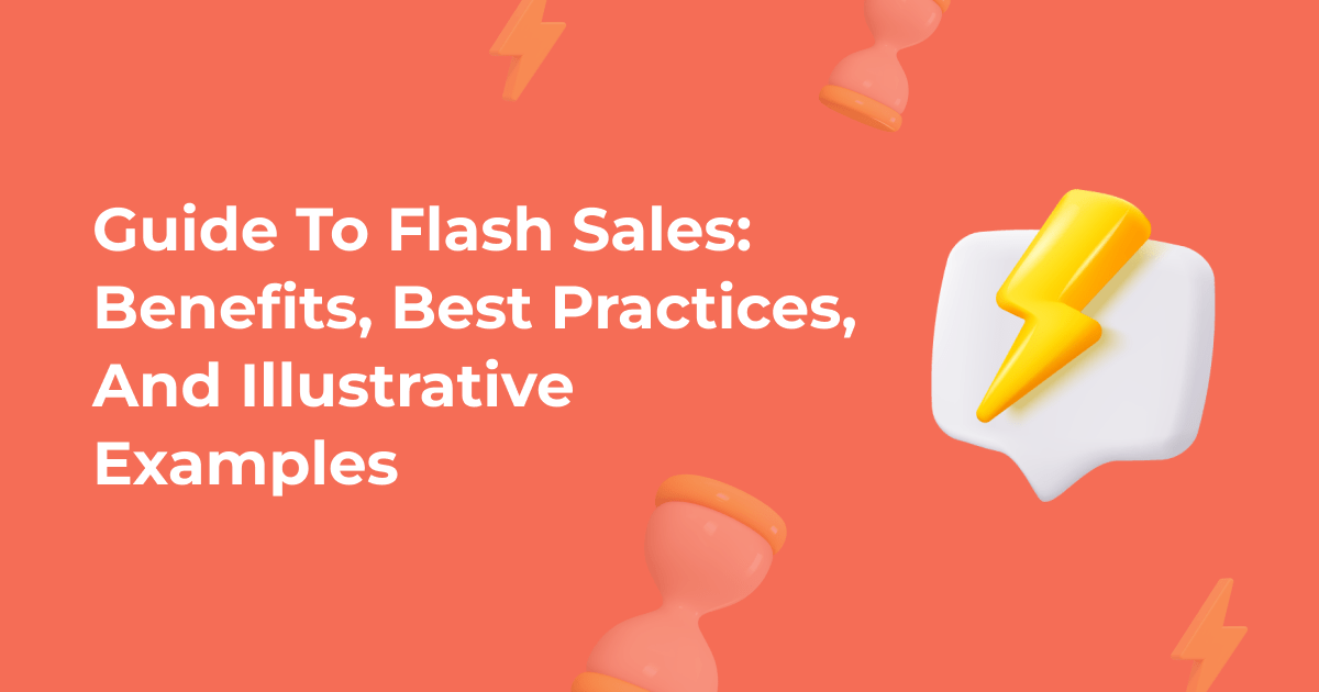 Flash Sales: Full Guide with Real Examples — Claspo.io