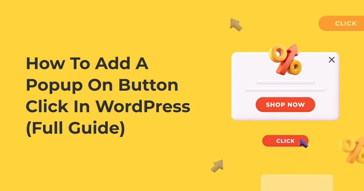 How to Create & Open a Pop-up on Button Click in WordPress — Claspo.io