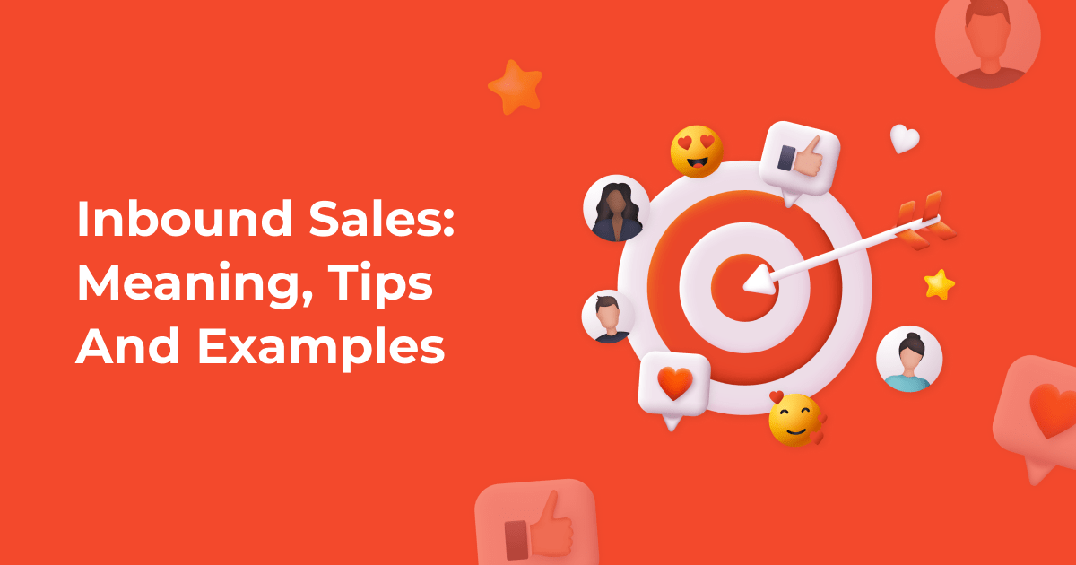 Inbound Sales: Meaning, Tips and Examples — Claspo.io