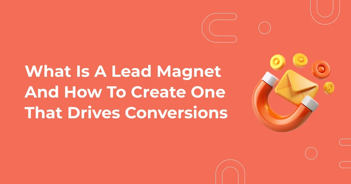 Qu'est-ce qu'un Lead Magnet : Définition, Types, Conseils | Claspo — Claspo.io