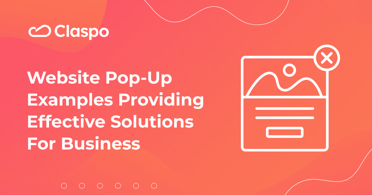 Website Pop-up Examples Providing Effective Solutions For Business ...