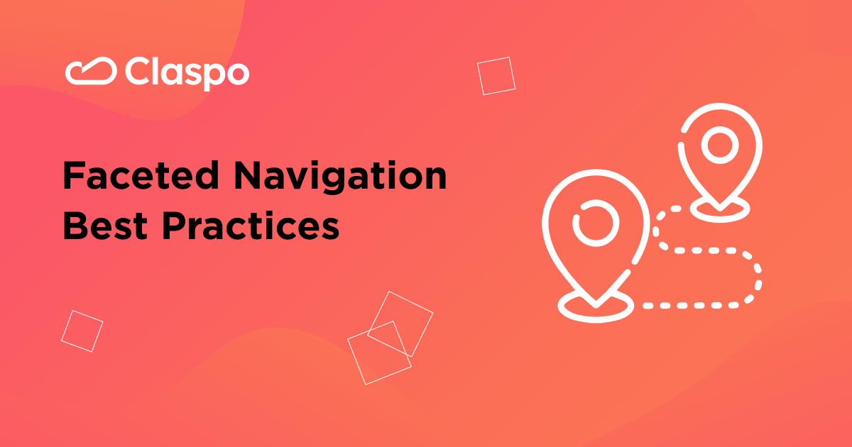 Faceted Navigation Best Practices — Claspo.io